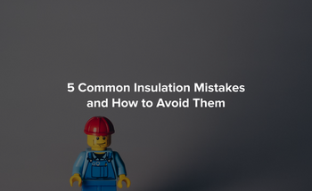 5 Common Insulation Mistakes and How to Avoid Them - Perth Insulation Centre